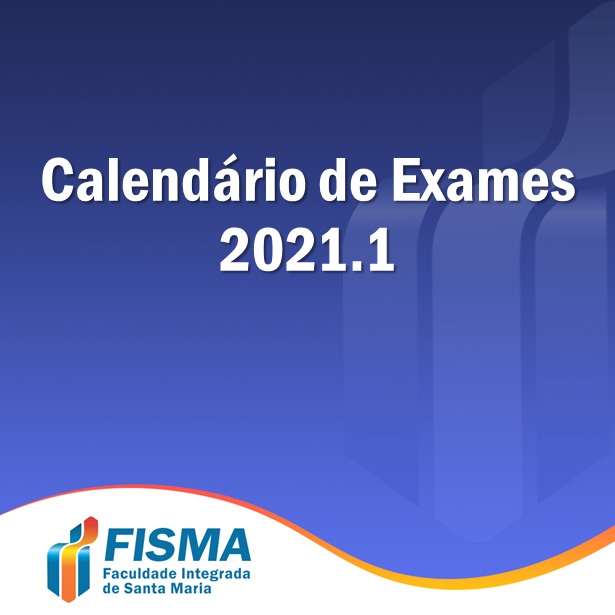 FISMA Faculdade divulga calendário de exames – FISMA